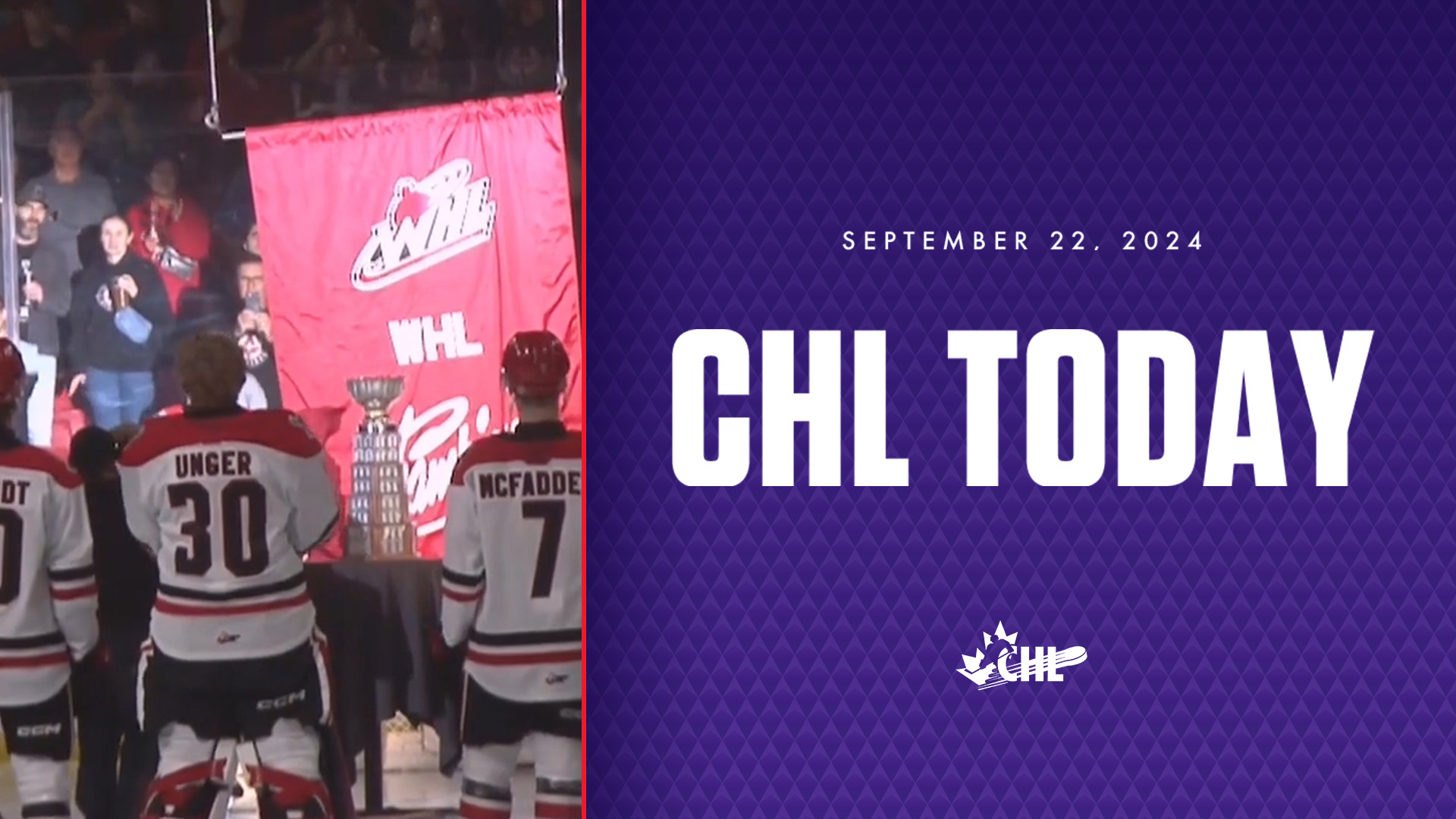 CHL Today: Banner raising night in the CHL | Canadian Hockey League