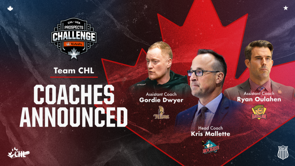 Coaching staff for Team CHL named for the 2024 CHL USA Prospects Challenge presented by Kubota ...