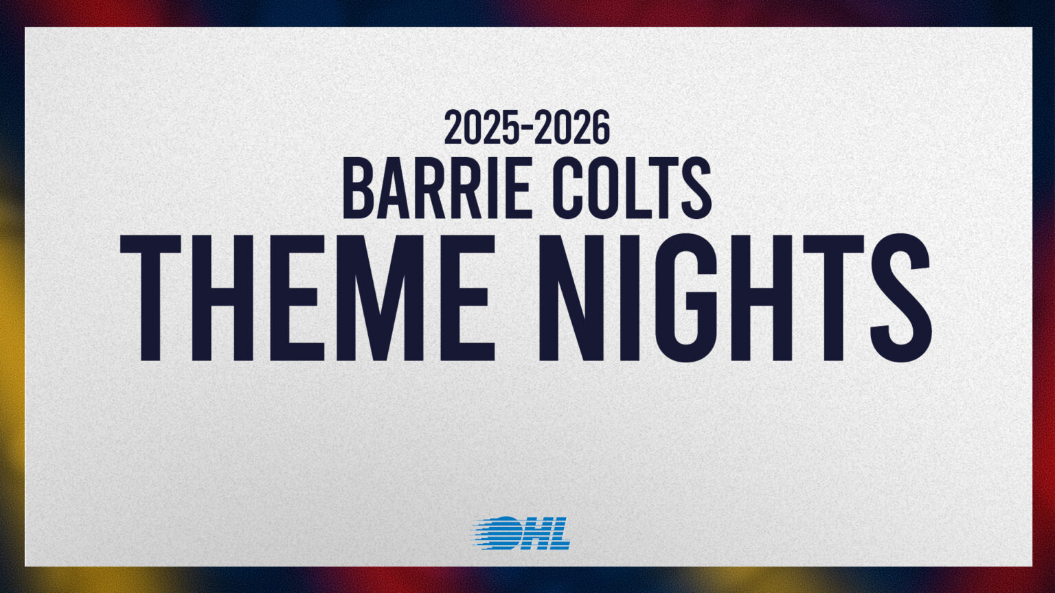 2025-26 Colts Theme Nights - Barrie Colts