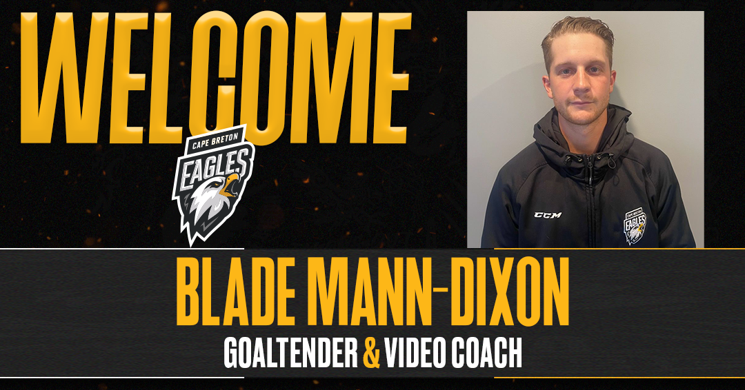 Eagles Promote Scott Gouthro to Goalie Advisor; Name Blade Mann-Dixon ...