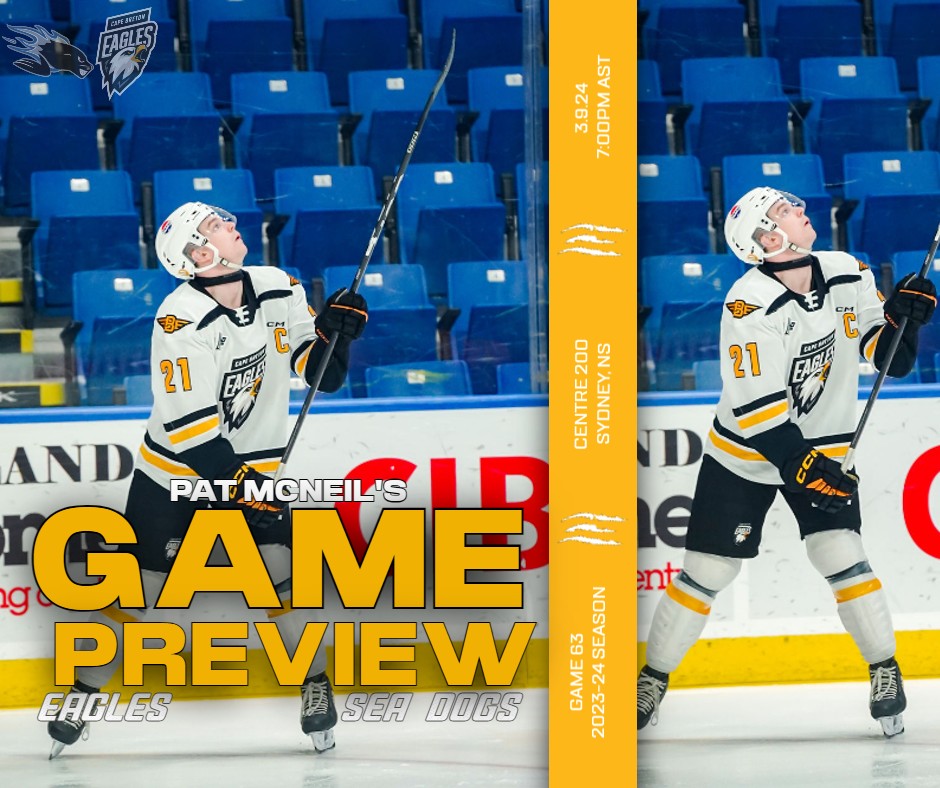 Eagles Host Sea Dogs In Final Home Game Of The Season - Cape Breton Eagles