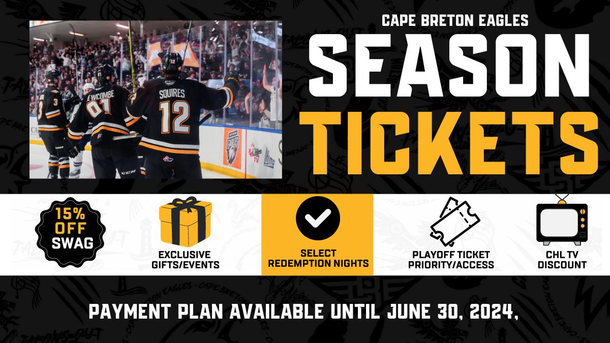 2024-2025 Eagles Season Tickets Available Now! - Cape Breton Eagles