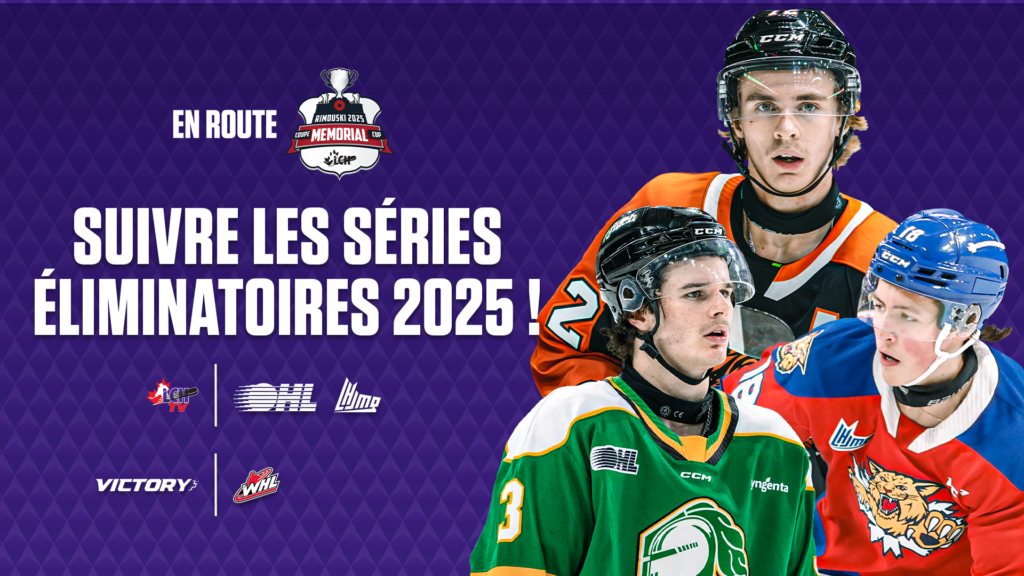 En route vers la Coupe Memorial 2025 commence demain sur LCH TV - LHJMQ