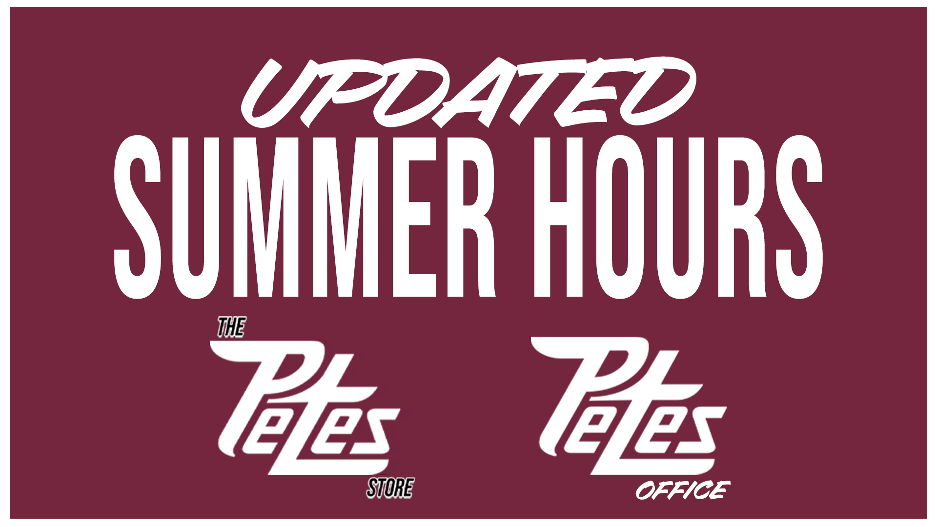 Summer Hours Update - Peterborough Petes