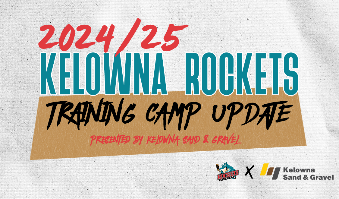 Kelowna Rockets Training Camp presented by Kelowna Sand & Gravel Day 4 ...