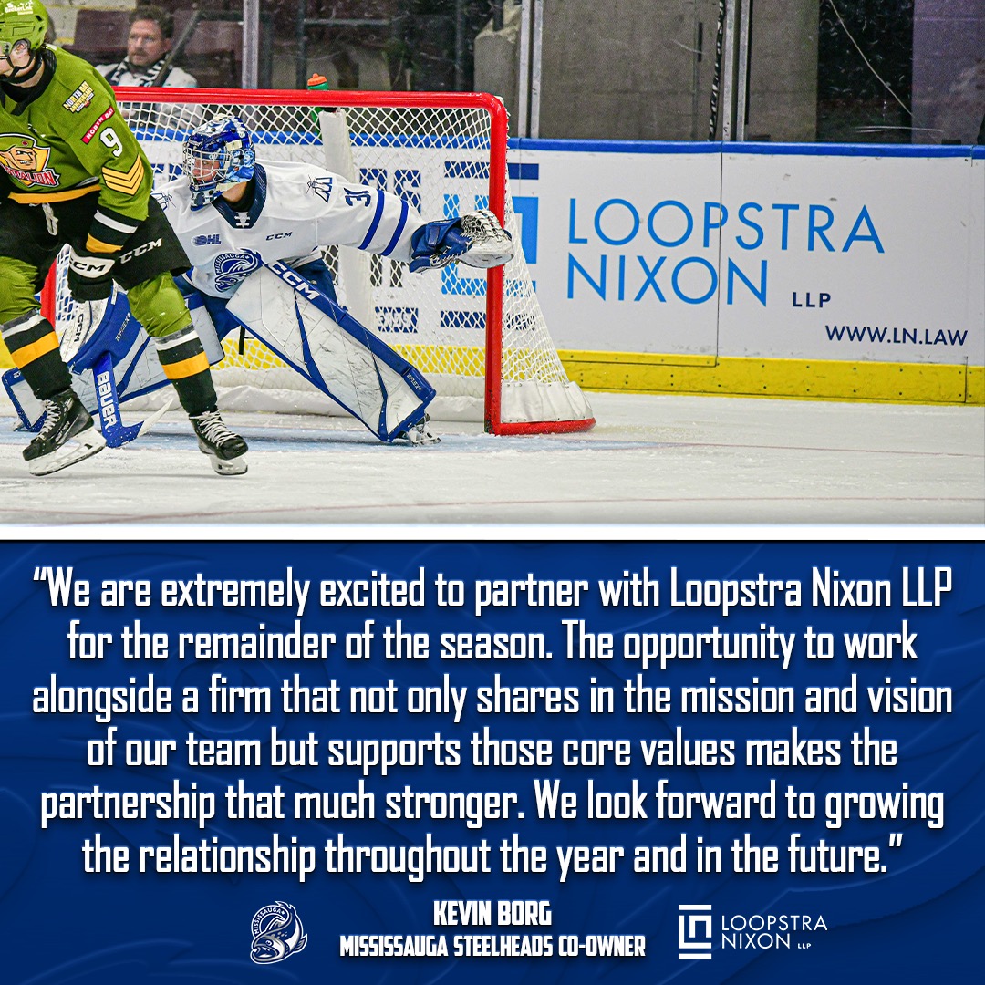 Loopstra Nixon LLP partners with the Mississauga Steelheads ...