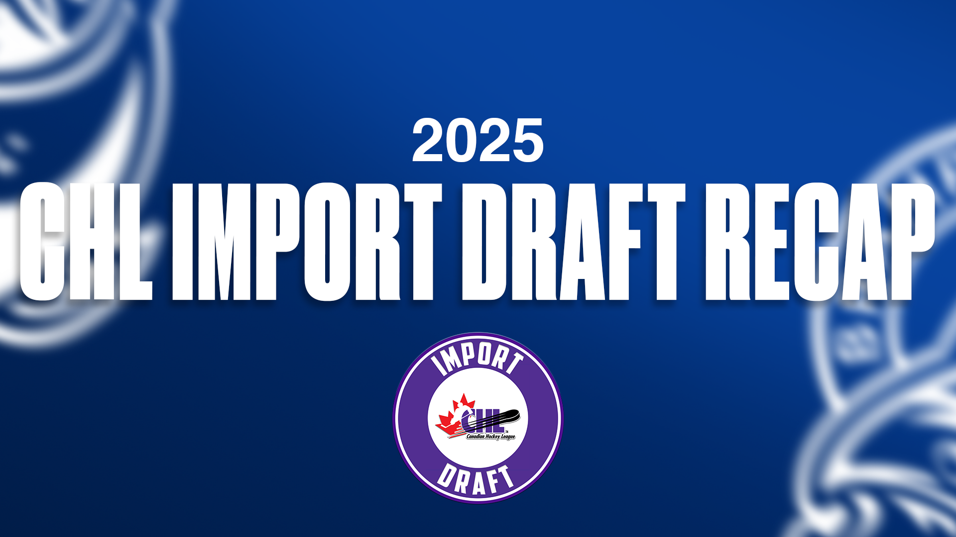 Brampton Steelheads Select Two Forwards in CHL Import Draft - Brampton ...