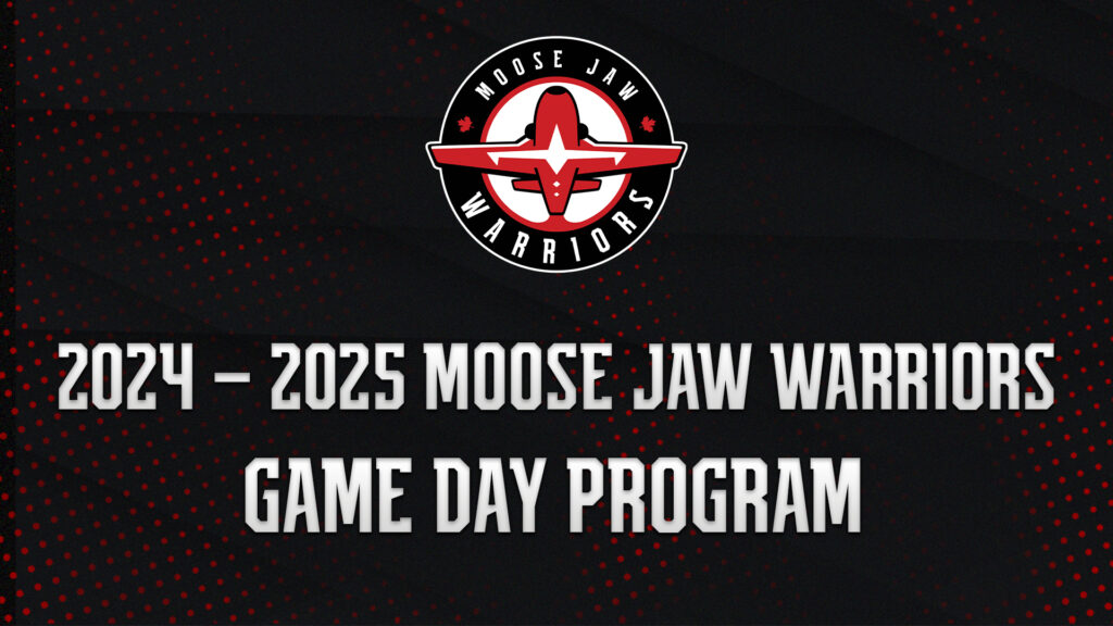 GAME DAY PROGRAM - Moose Jaw Warriors