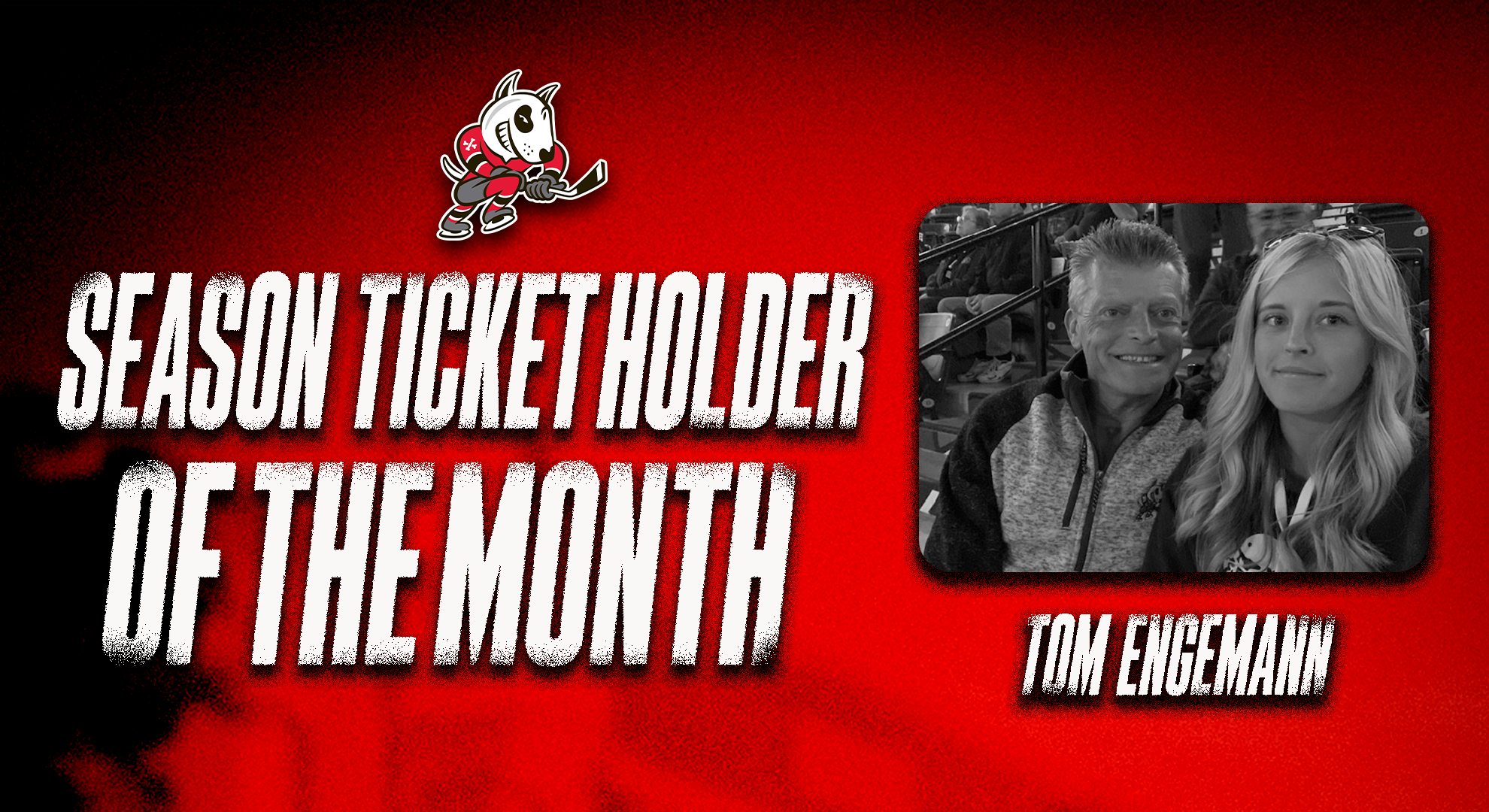 Season Ticket Holder Of The Month - Niagara IceDogs
