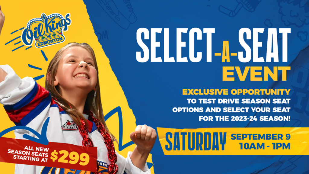 Select-A-Seat Event - Edmonton Oil Kings