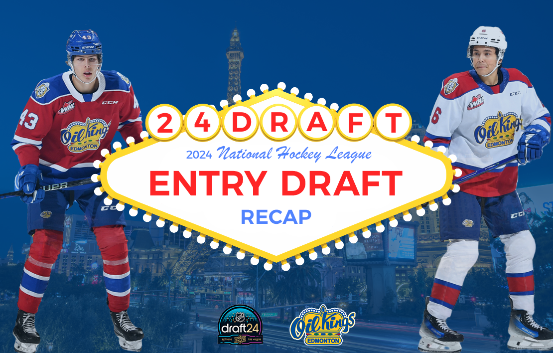 Two Oil Kings taken in NHL Draft - Edmonton Oil Kings