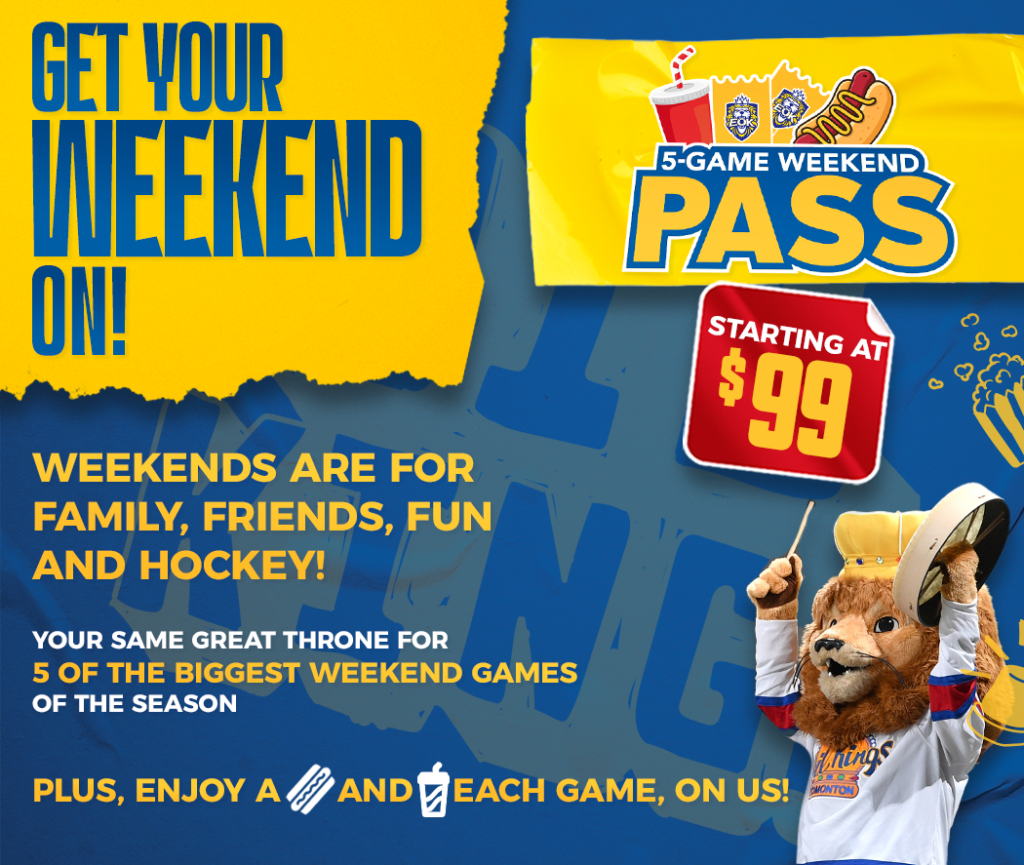 2024-25 5-Game Weekend Pass - Edmonton Oil Kings
