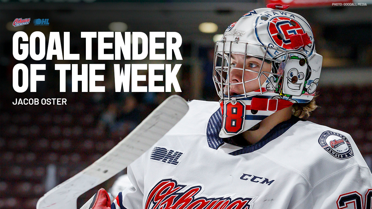 Jacob Oster named OHL’s Goaltender of the Week – Oshawa Generals