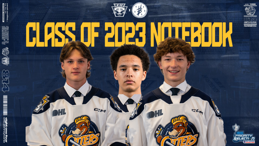 Erie Otters Draft Class of '23 Notebook - Erie Otters