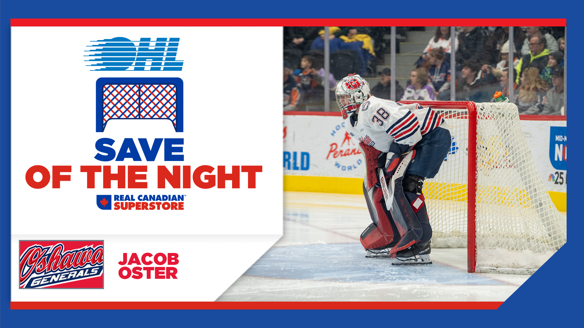 Real Canadian Superstore Save of the Night: Jacob Oster With the Wicked ...