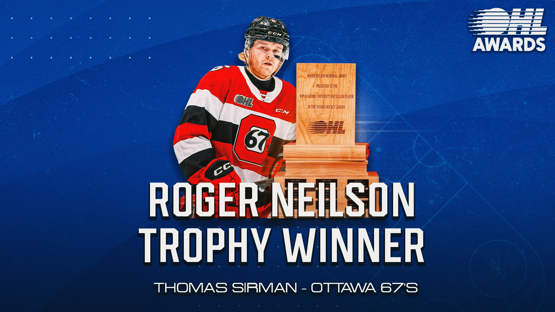 67's' Sirman earns Roger Neilson Memorial Award as OHL's Top Academic ...