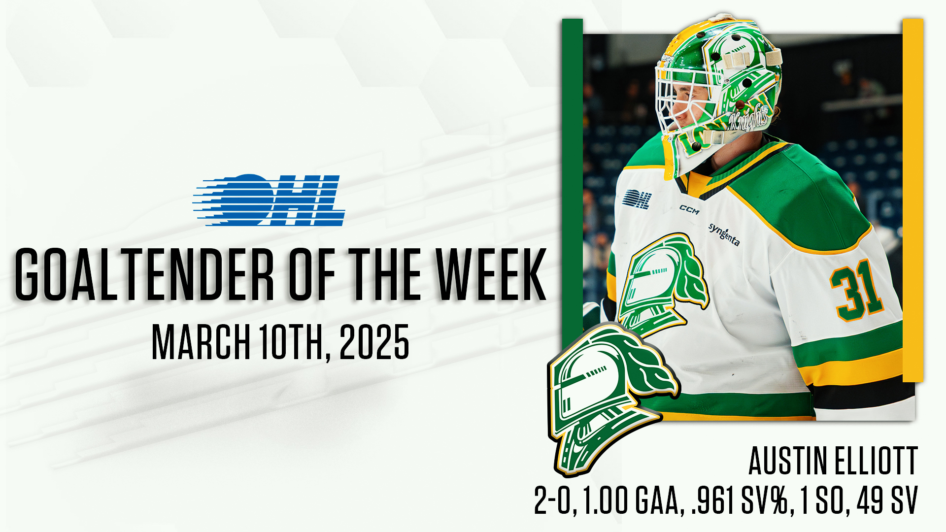 Knights' Austin Elliott named OHL Goaltender of the Week - Ontario ...