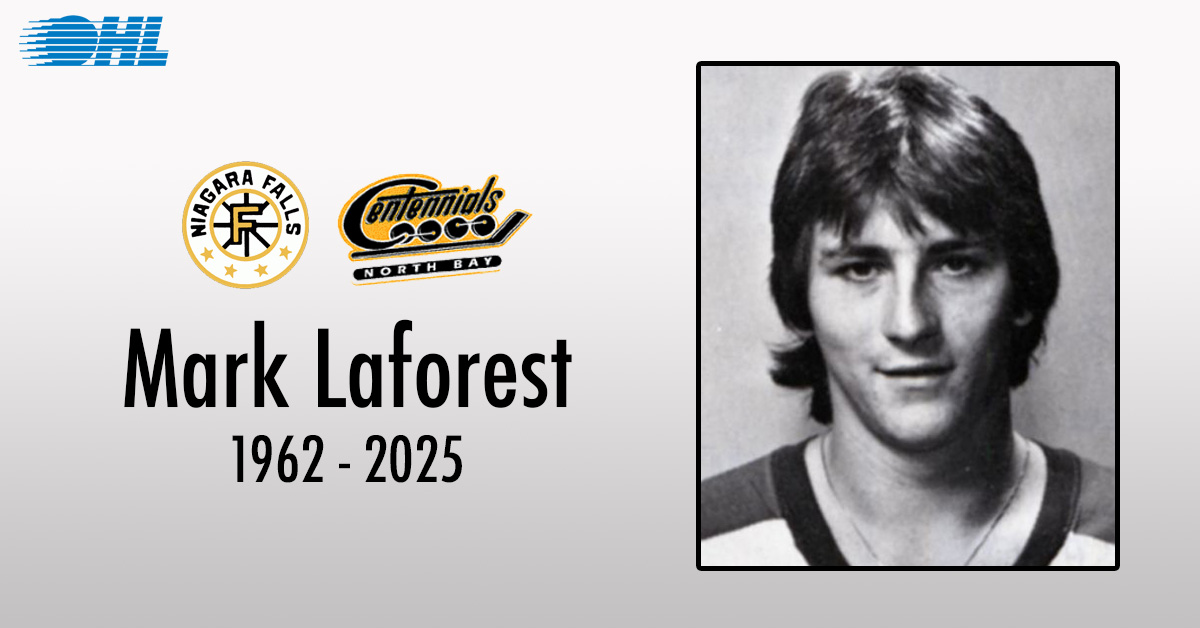 OHL mourns the loss of Mark Laforest - Ontario Hockey League