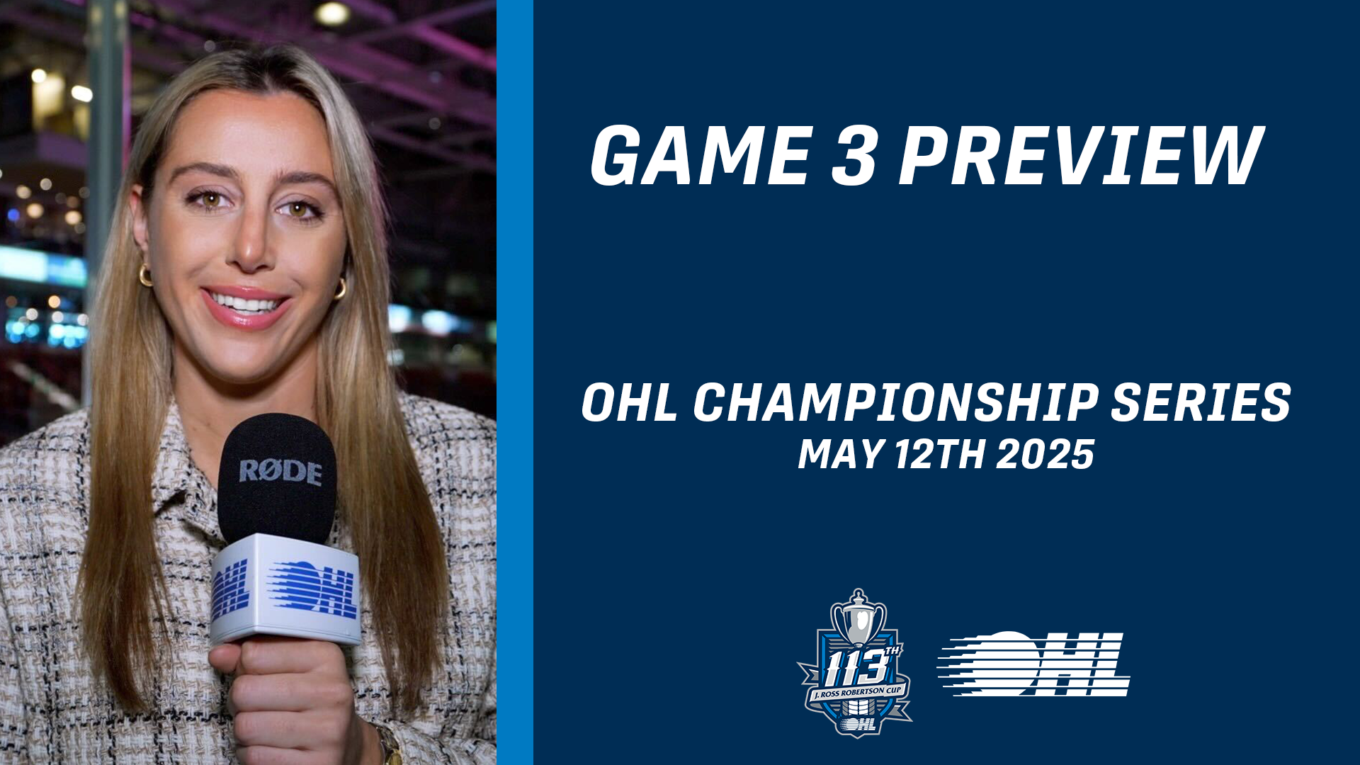 2025 OHL Championship Series Game 3 Preview - Ontario Hockey League