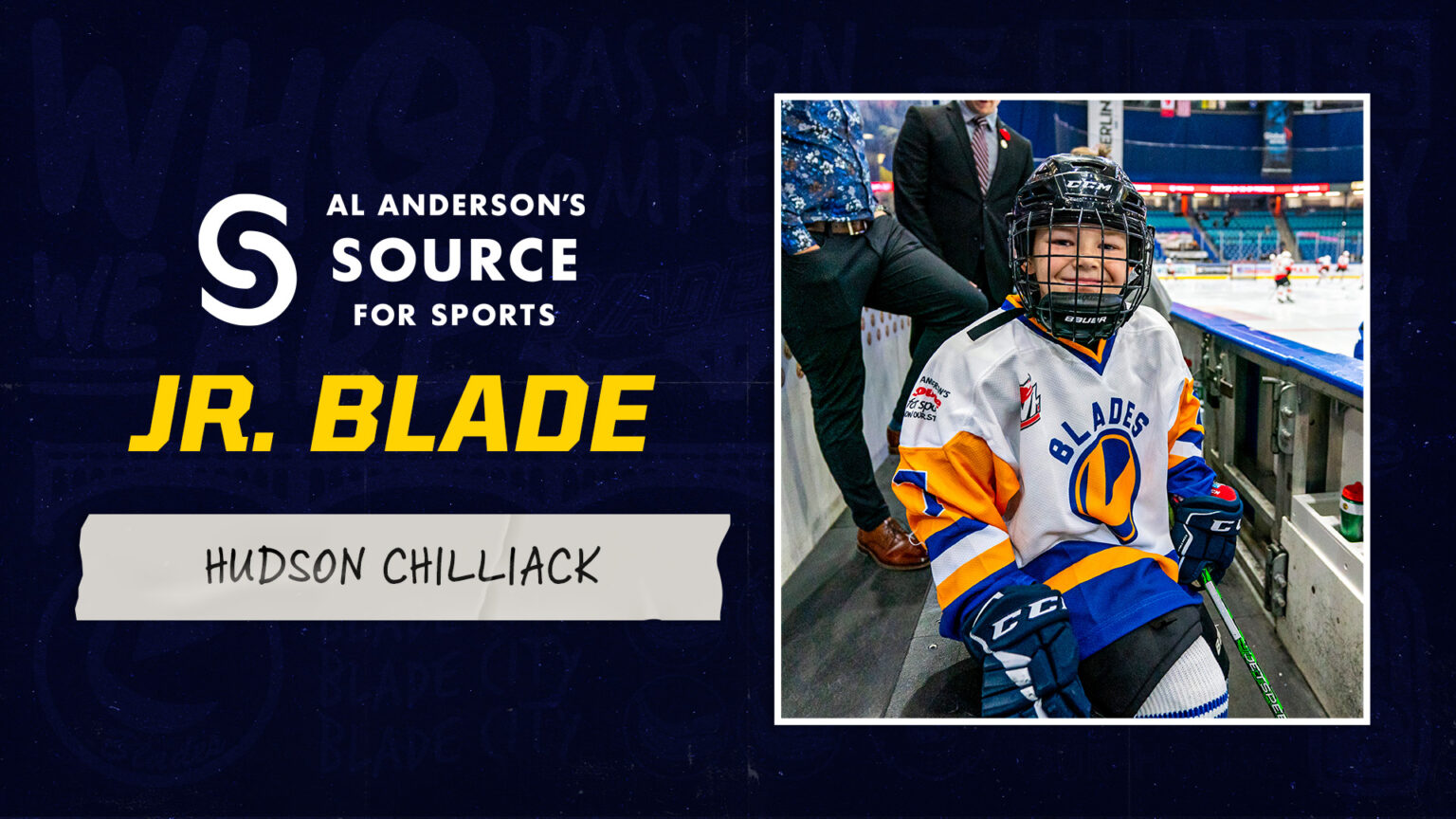 Al Anderson’s Source For Sports Junior Blade Program - Saskatoon Blades