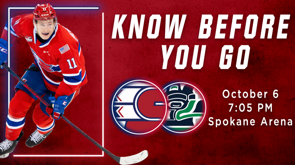 Know Before You Go - October 6 vs Seattle - Spokane Chiefs