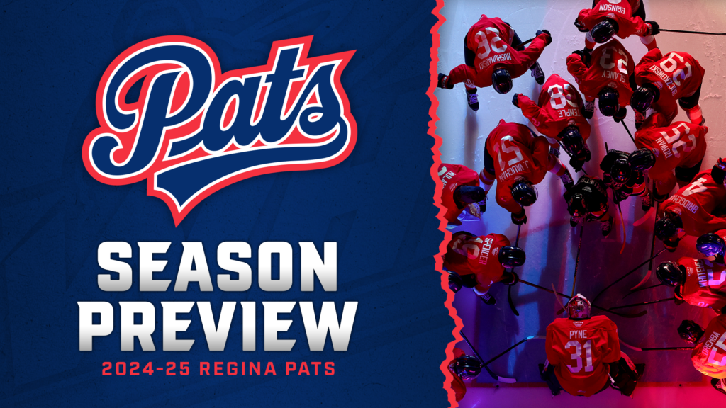 2024-25 Season Preview – Regina Pats - Regina Pats