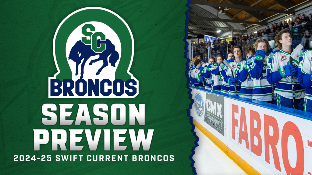 2024-25 Season Preview – Swift Current Broncos - Western Hockey League