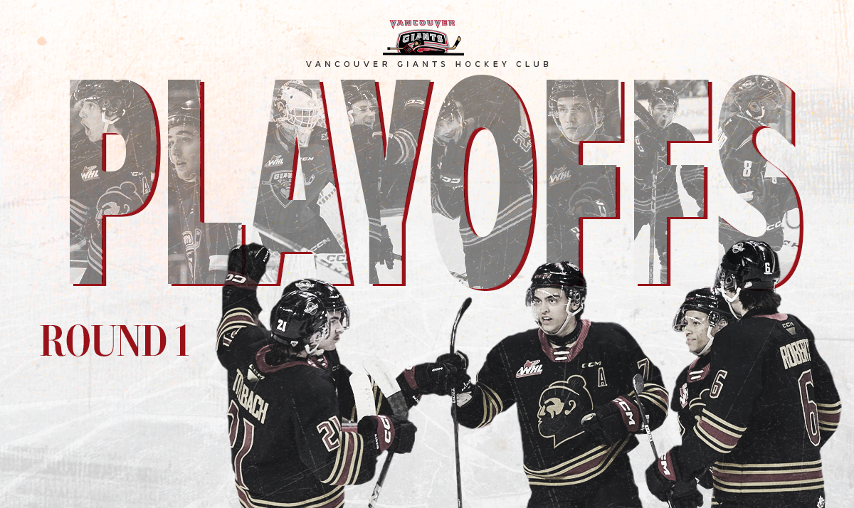 Giants First Round Playoff Tickets on Sale NOW - Vancouver Giants