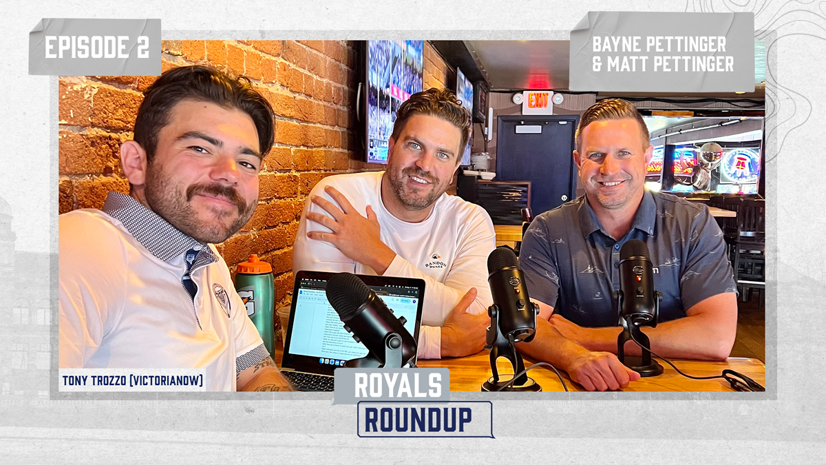 Royals Roundup Episode #2 - Matt Pettinger and Bayne Pettinger ...