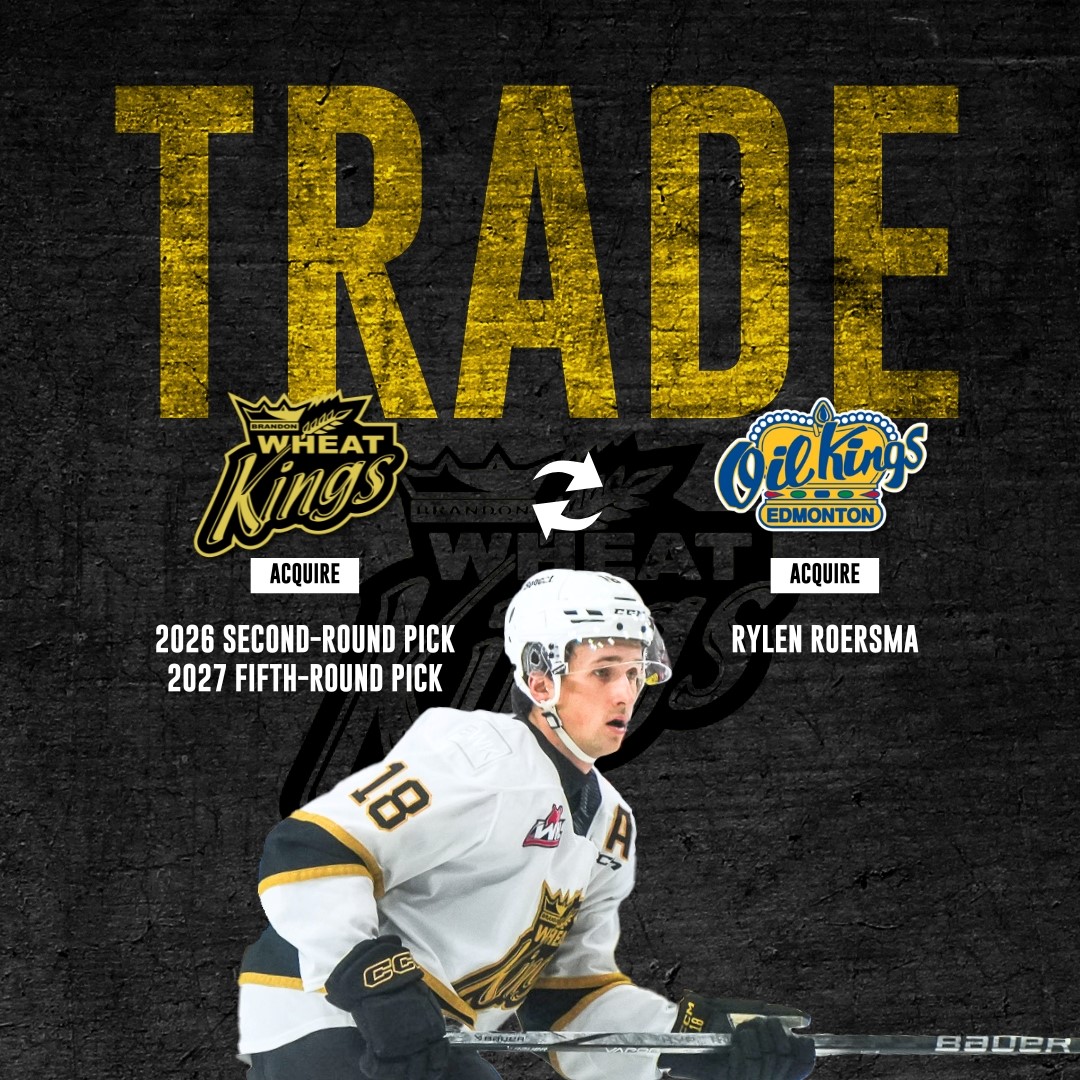 Wheat Kings trade Roersma to Edmonton - Brandon Wheat Kings