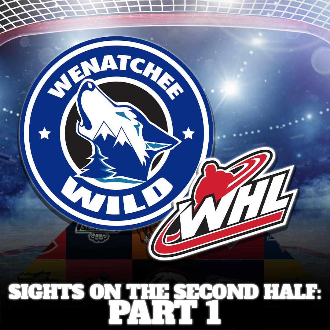 Sights on the Second Half: Part One - Wenatchee Wild