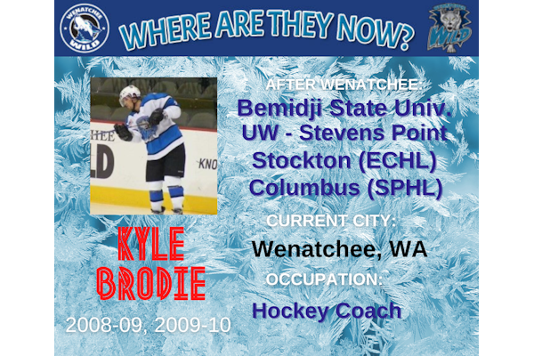 WHERE ARE THEY NOW? – Kyle Brodie - Wenatchee Wild