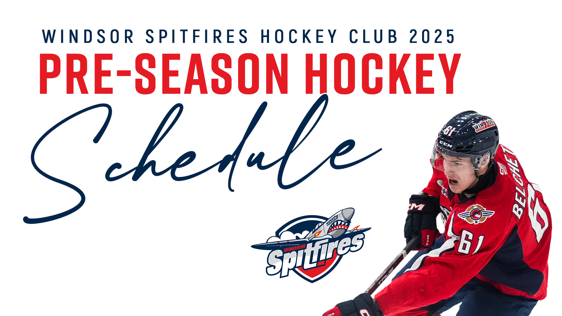 Windsor Spitfires Announce 2025 Preseason Schedule - Windsor Spitfires