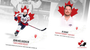John McLaughlin and JR Grant named to Hockey Canada for the 2025 U17 ...
